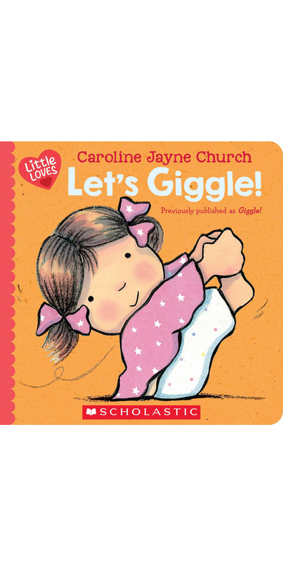 Buy Scholastic Canada Little Loves Let's Giggle at Well.ca | Free ...